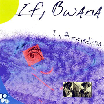 If Bwana “An Innocent, Abroad” CD – Shame File Music
