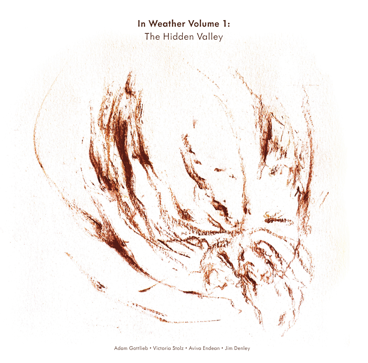 Adam Gottlieb/Victoria Stolz/Aviva Endean/Jim Denley “In Weather Volume ...